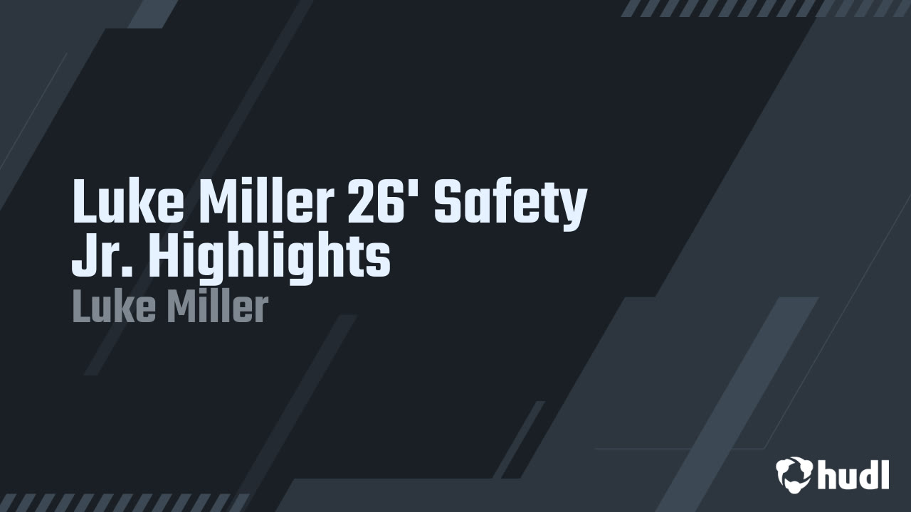 Luke Miller 26' Safety Jr. Highlights - Luke Miller highlights - Hudl