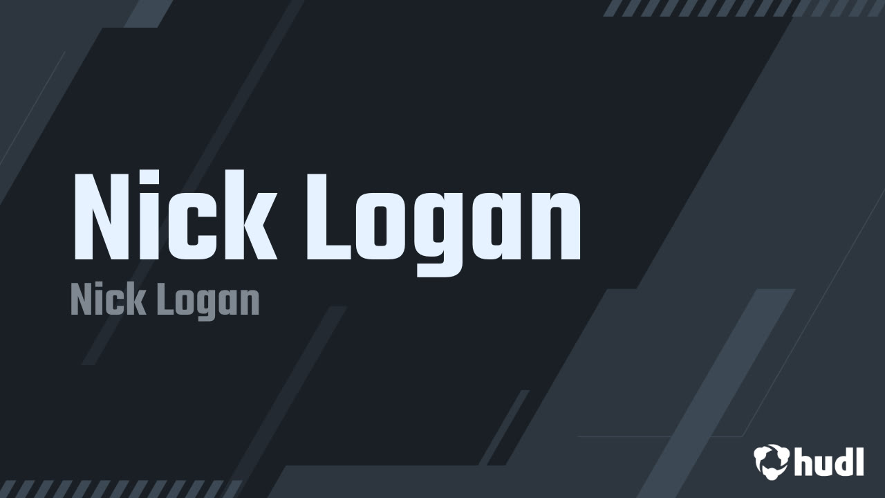Nick Logan - Nick Logan highlights - Hudl