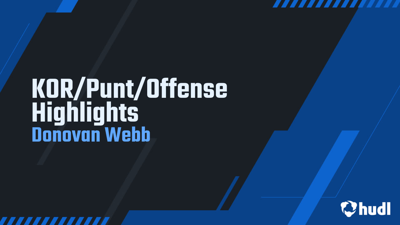 KOR/Punt/Offense Highlights - Donovan Webb highlights - Hudl