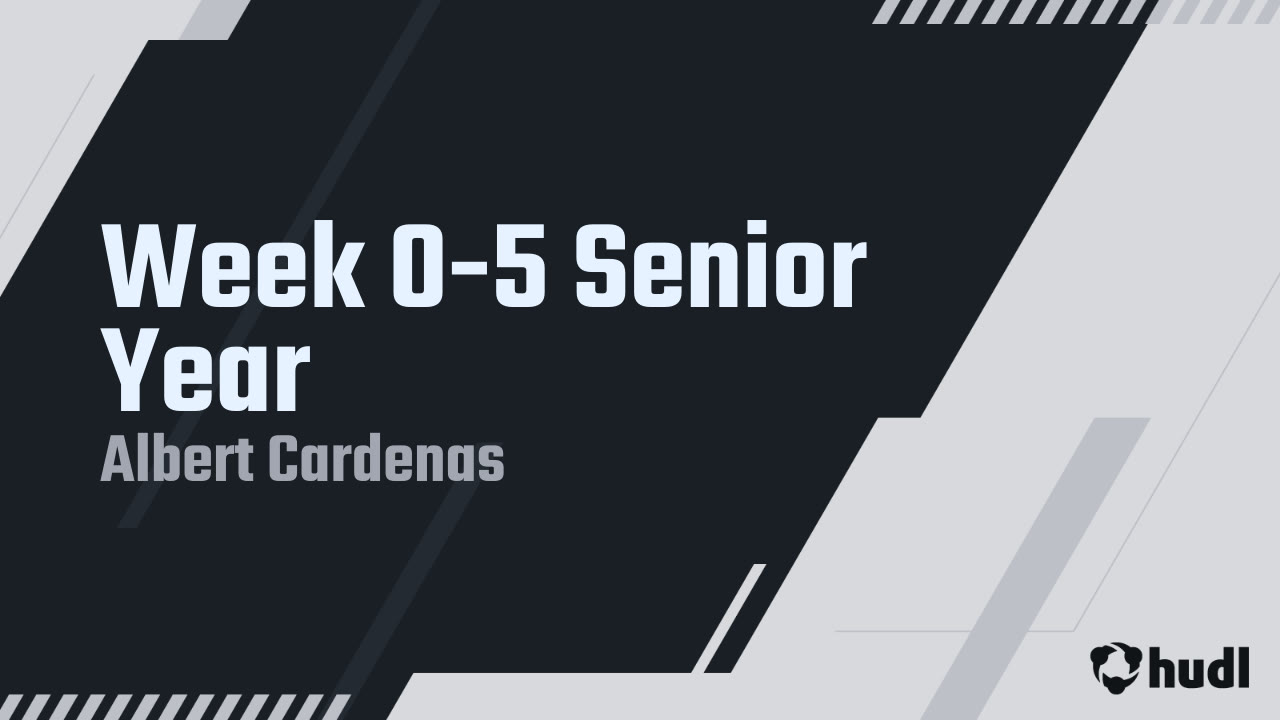 Week 0-5 Senior Year - Albert Cardenas highlights - Hudl