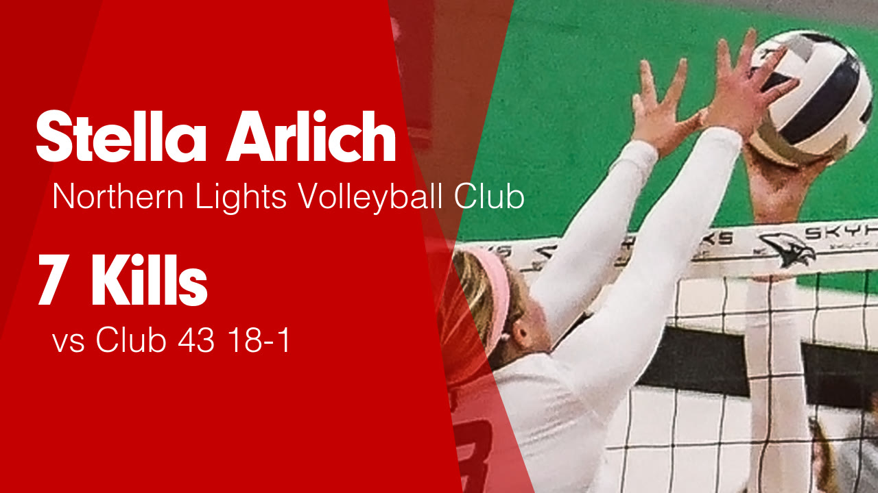 7 Kills vs Club 43 18-1 - Stella Arlich highlights - Hudl