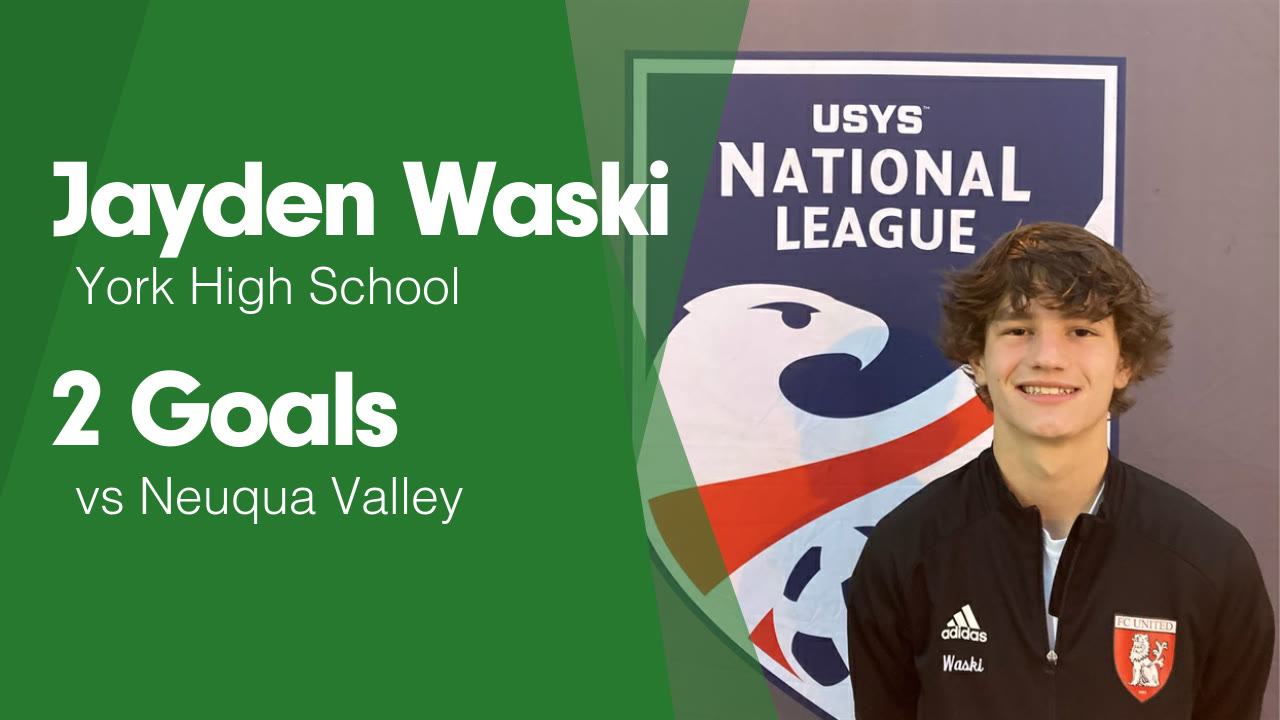2 Goals vs Neuqua Valley - Jayden Waski highlights - Hudl