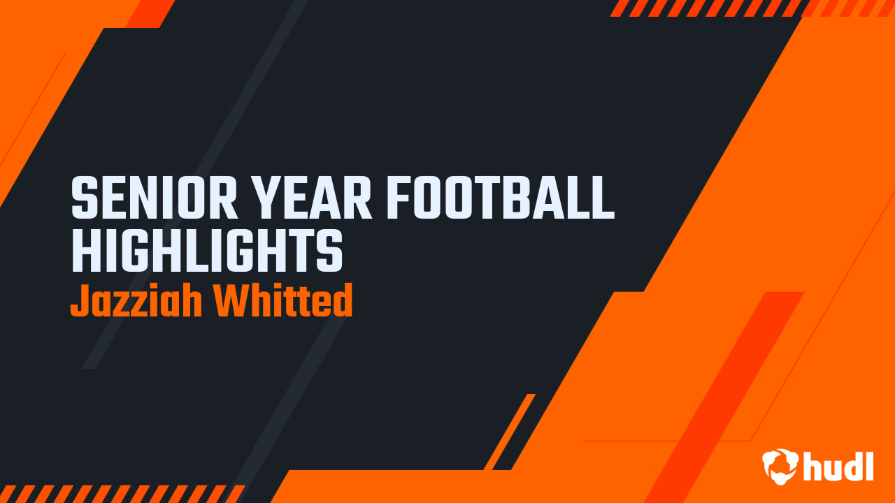 SENIOR YEAR FOOTBALL HIGHLIGHTS - Jazziah Whitted highlights - Hudl