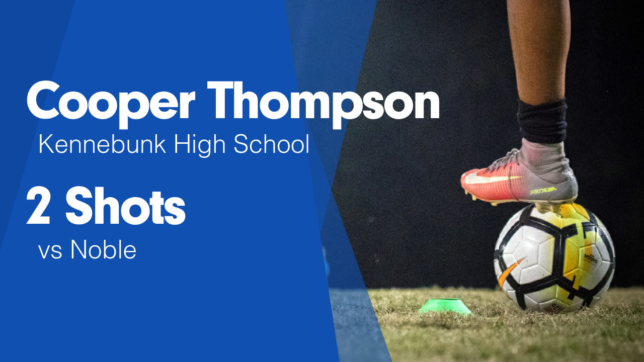 2 Shots vs Noble - Cooper Thompson highlights - Hudl