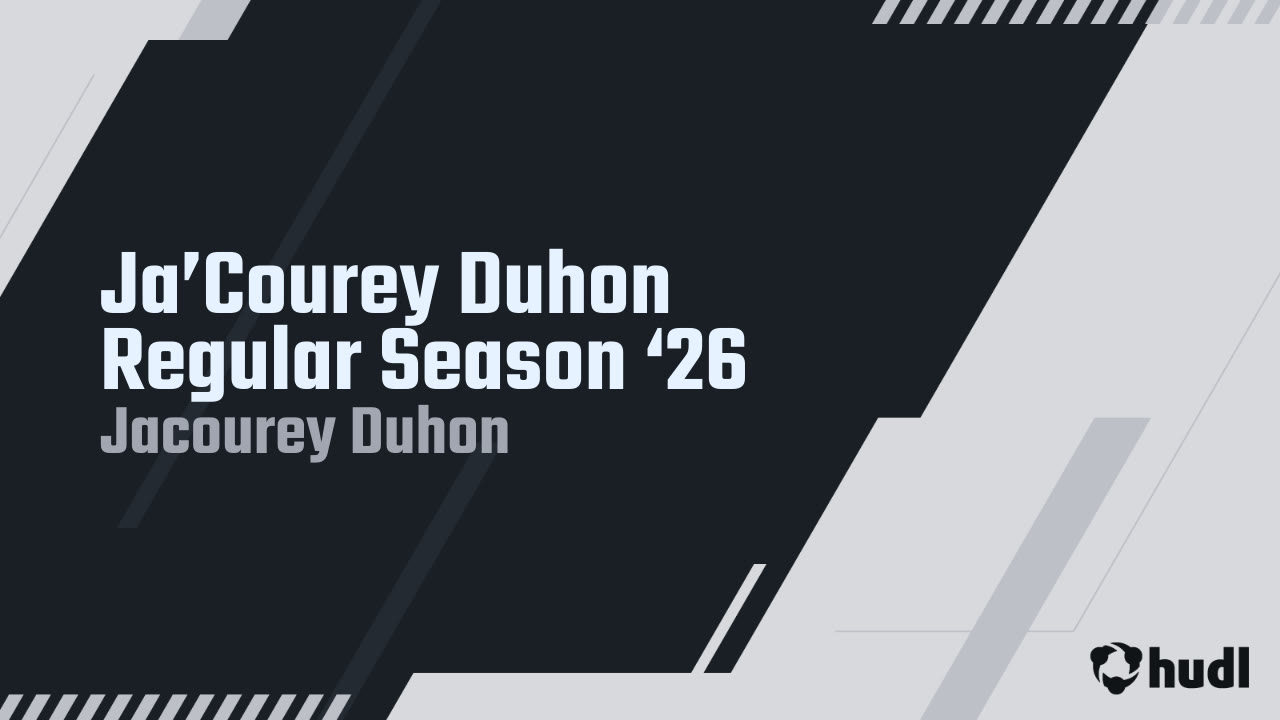 Ja’Courey Duhon Regular Season ‘26 - Jacourey Duhon highlights - Hudl