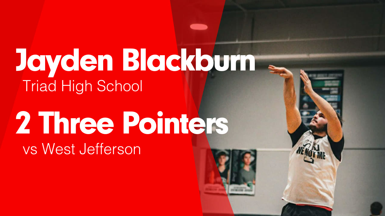 2 Three Pointers vs West Jefferson - Jayden Blackburn highlights - Hudl
