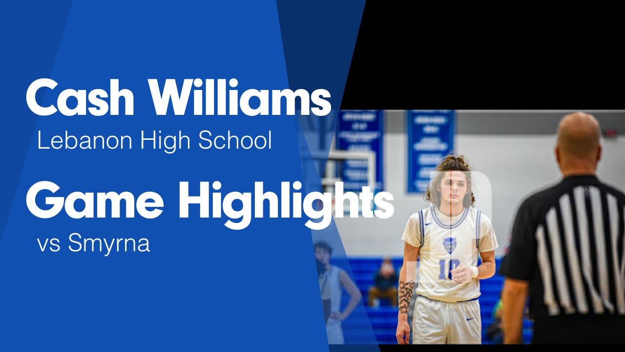 Game Highlights vs Smyrna - Cash Williams highlights - Hudl