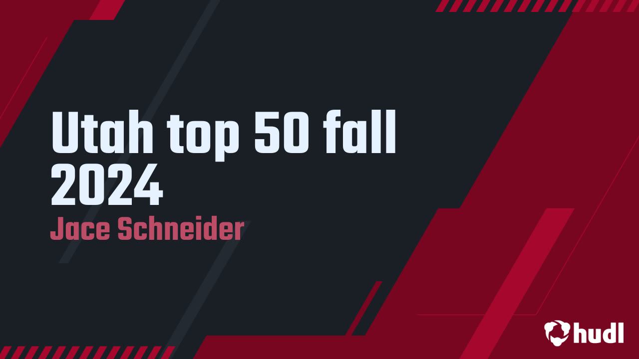 Utah top 50 fall 2024 - Jace Schneider highlights - Hudl