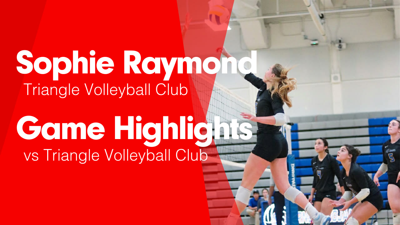 Game Highlights vs Triangle Volleyball Club - Sophie Raymond highlights ...