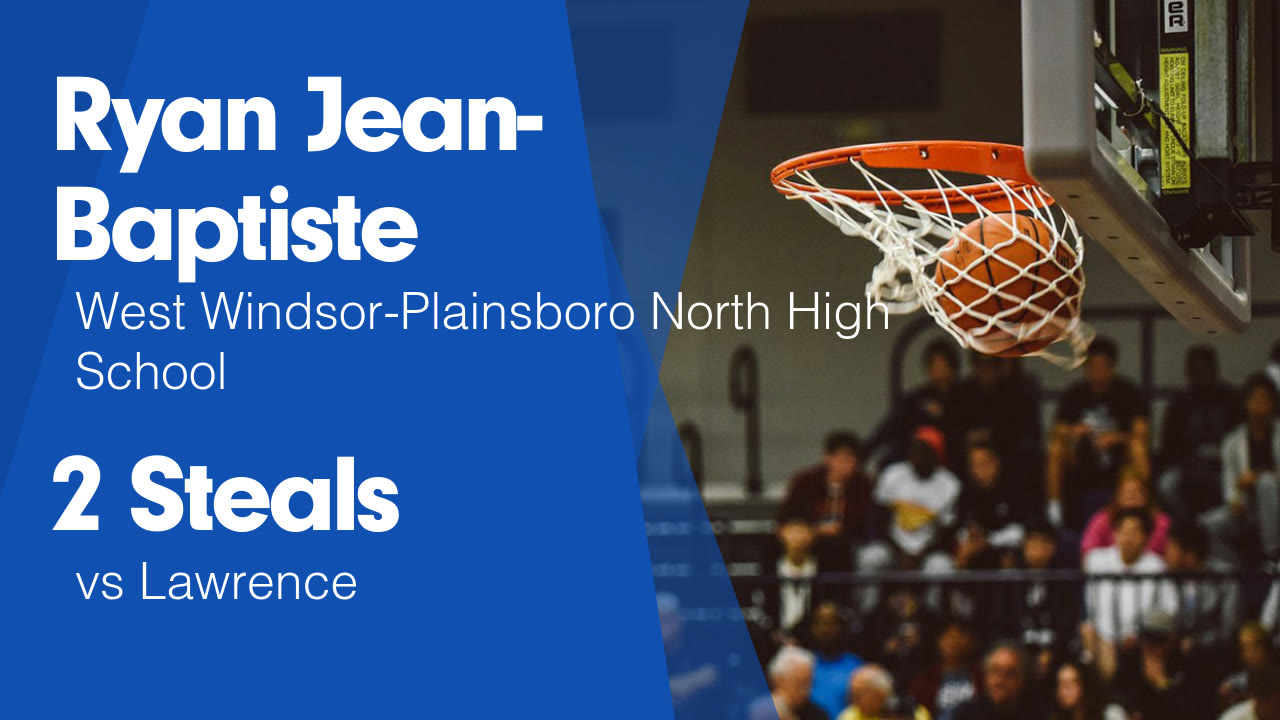 2 Steals vs Lawrence - Ryan Jean-Baptiste highlights - Hudl