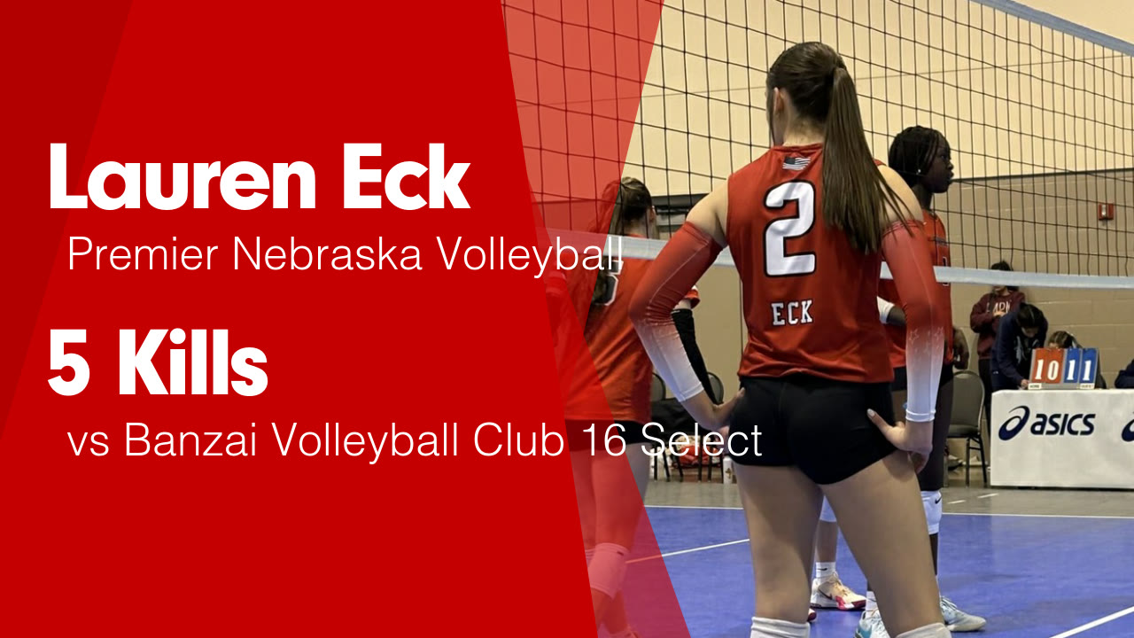 5 Kills vs Banzai Volleyball Club 16 Select - Lauren Eck highlights - Hudl