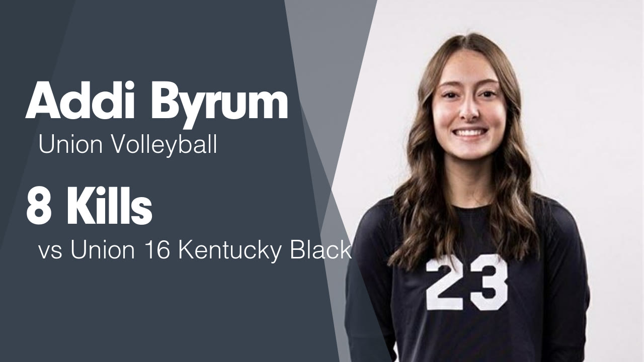 8 Kills vs Union 16 Kentucky Black - Addi Byrum highlights - Hudl