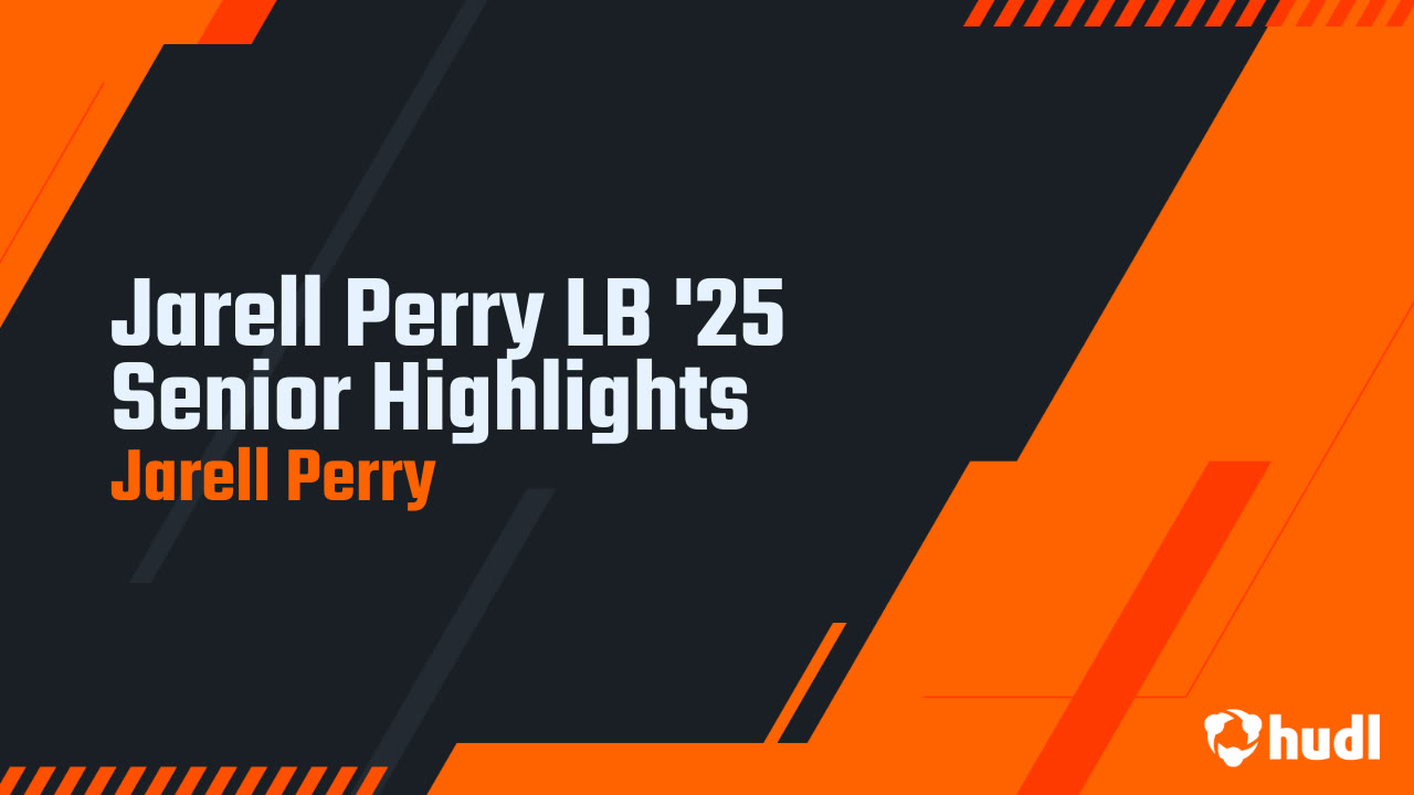 Jarell Perry LB '25 Senior Highlights - Jarell Perry highlights - Hudl