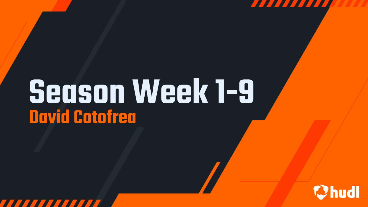 Season Week 1-9 - David Cotofrea highlights - Hudl