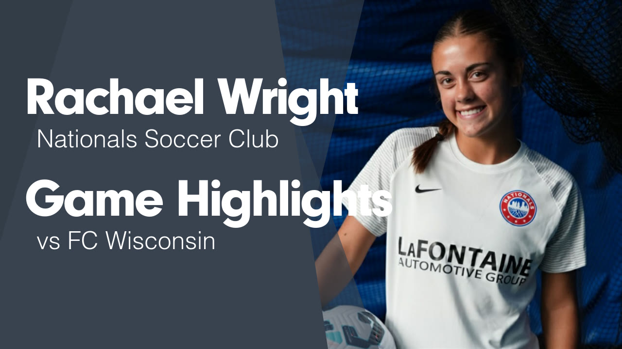 Game Highlights vs FC Wisconsin - Rachael Wright highlights - Hudl