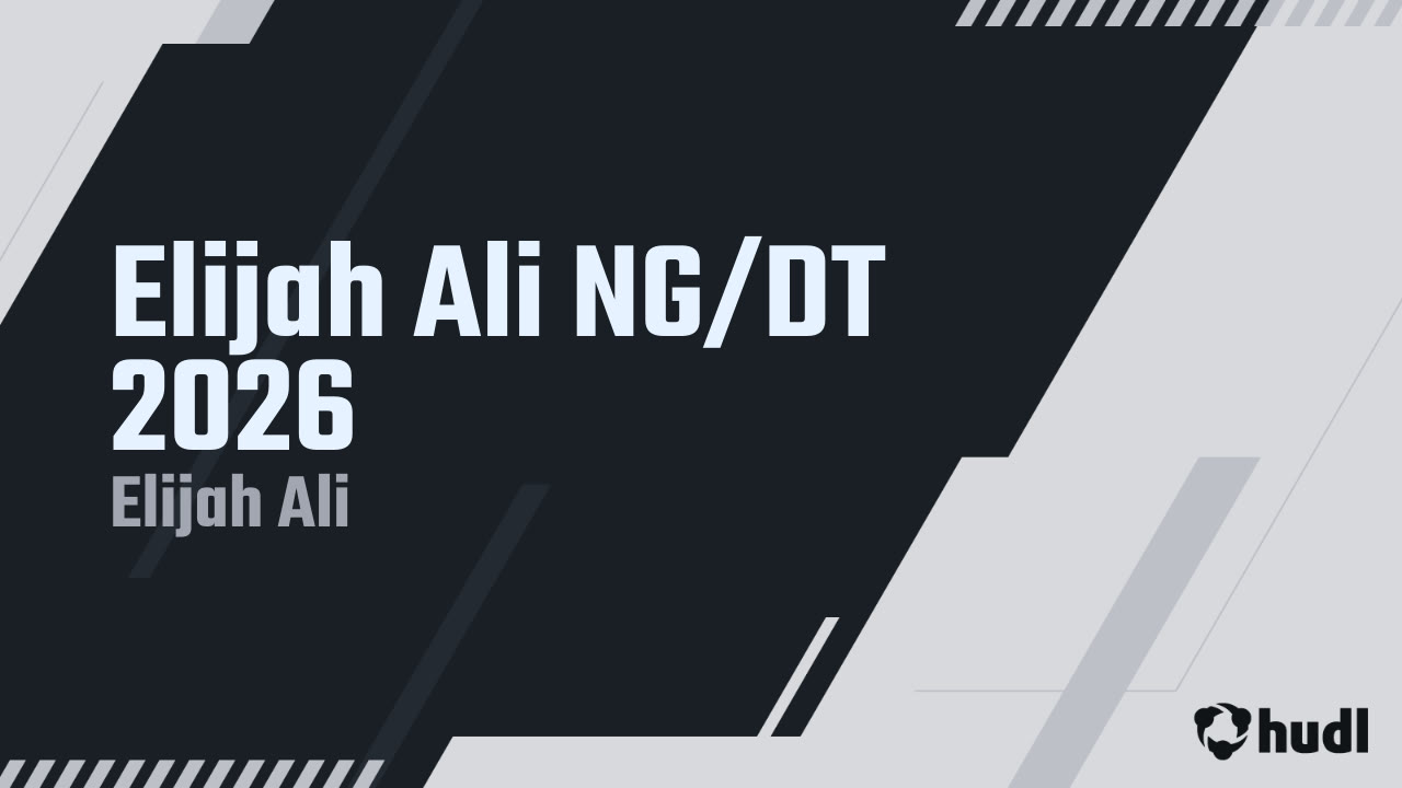 Elijah Ali NG/DT 2026 - Elijah Ali highlights - Hudl