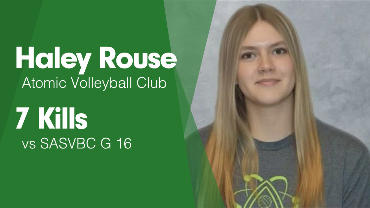 7 Kills vs SASVBC G 16 - Haley Rouse highlights - Hudl