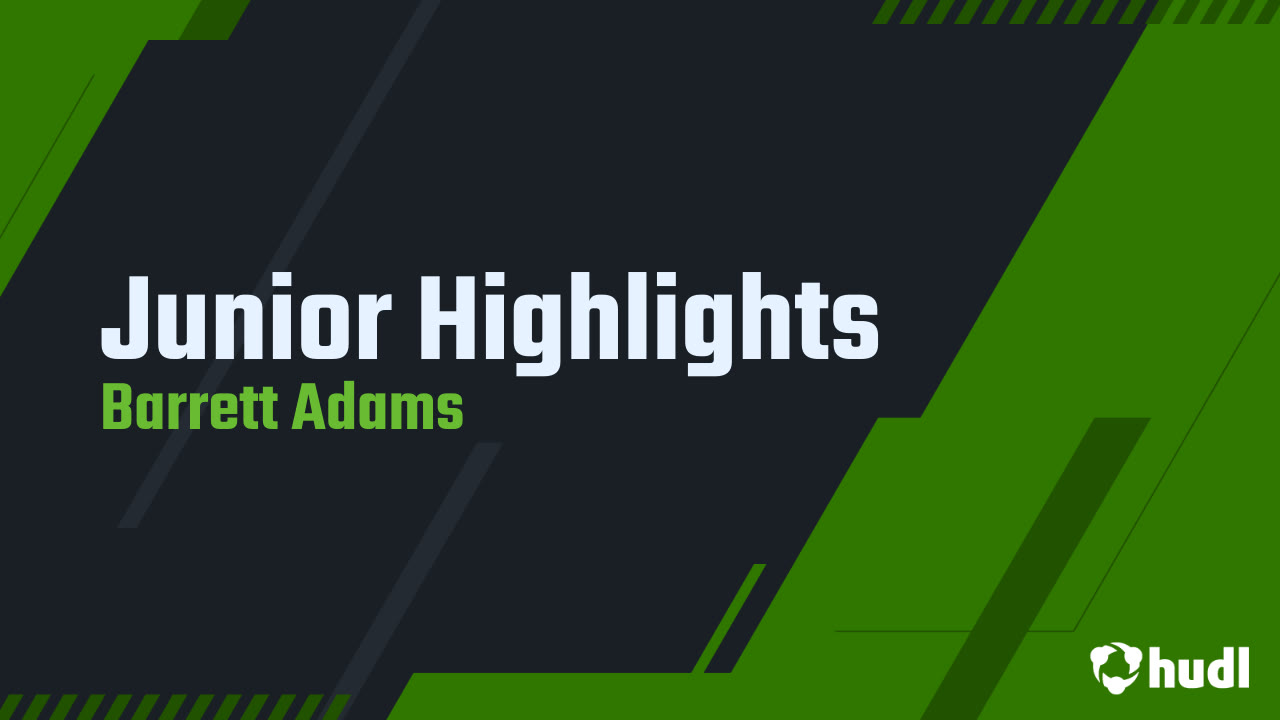 Mid Season Highlights - Barrett Adams highlights - Hudl