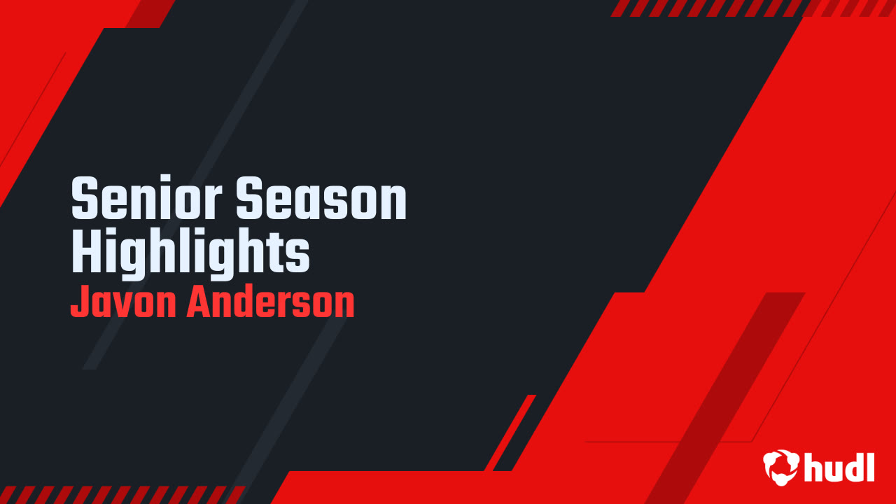 Senior Season Highlights - Javon Anderson highlights - Hudl
