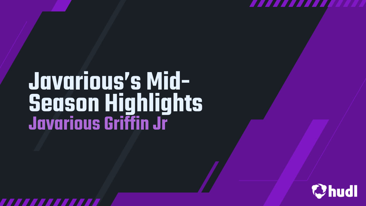 Javarious’s Mid-Season Highlights - Javarious Griffin Jr highlights - Hudl