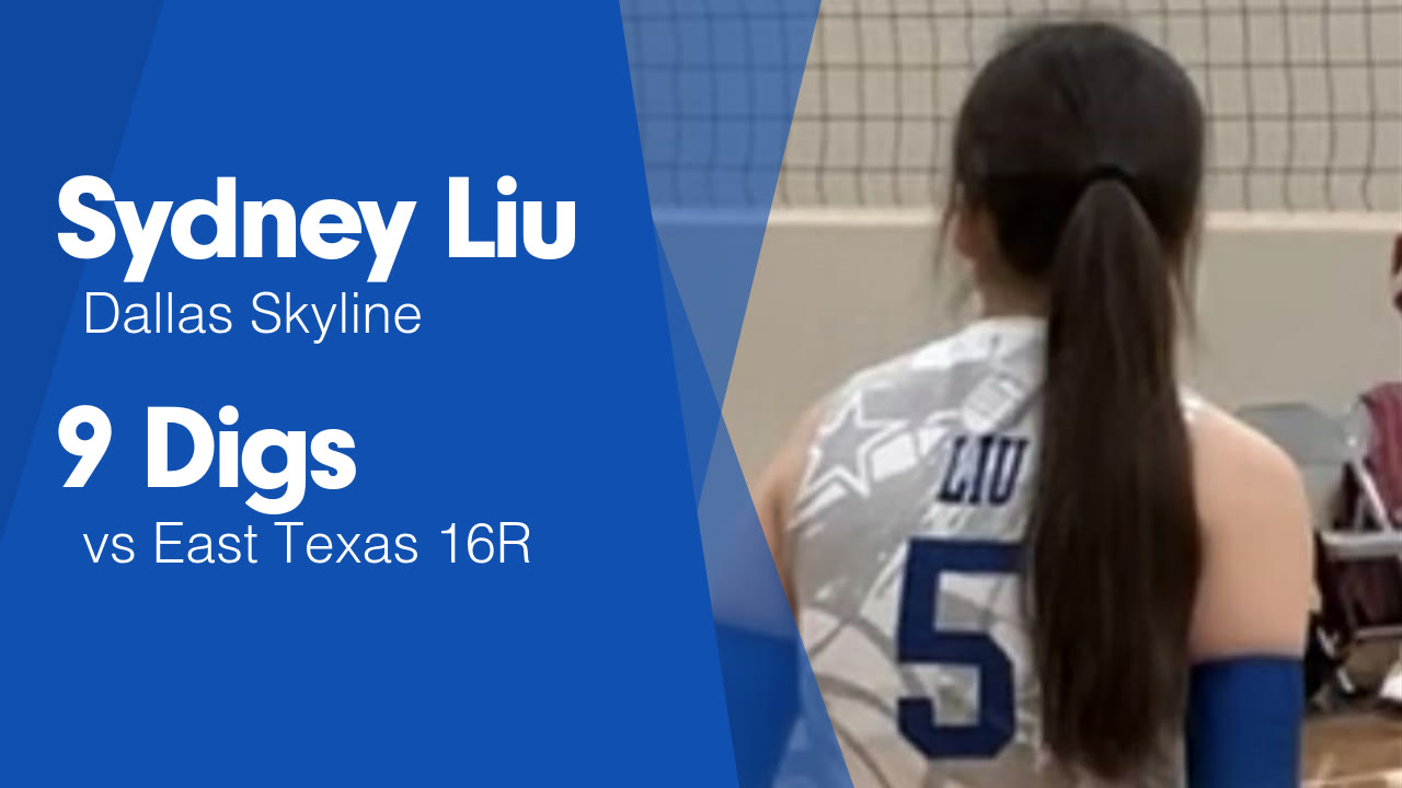 9 Digs vs East Texas 16R - Sydney Liu highlights - Hudl