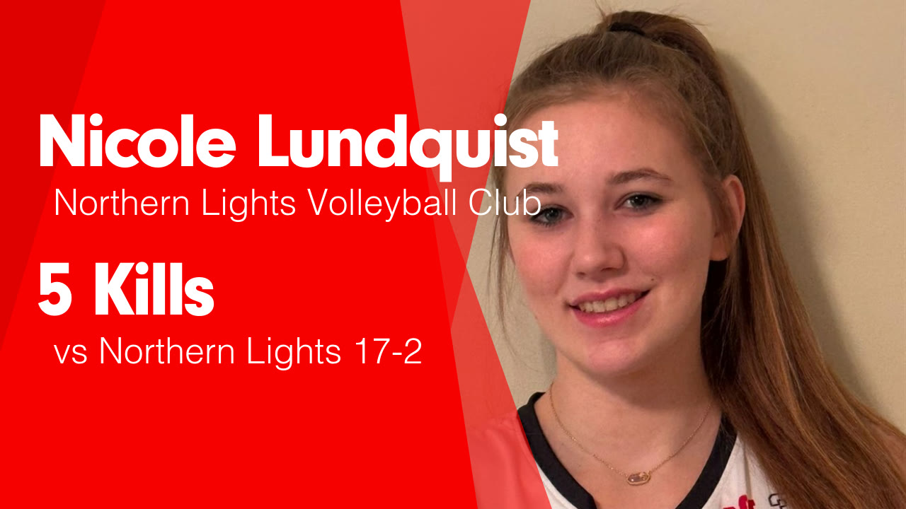 5 Kills vs Northern Lights 17-2 - Nicole Lundquist highlights - Hudl