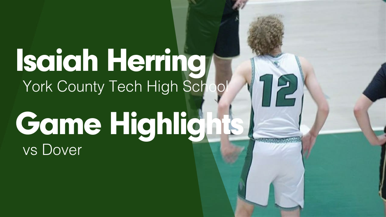 Game Highlights vs Dover - Isaiah Herring highlights - Hudl