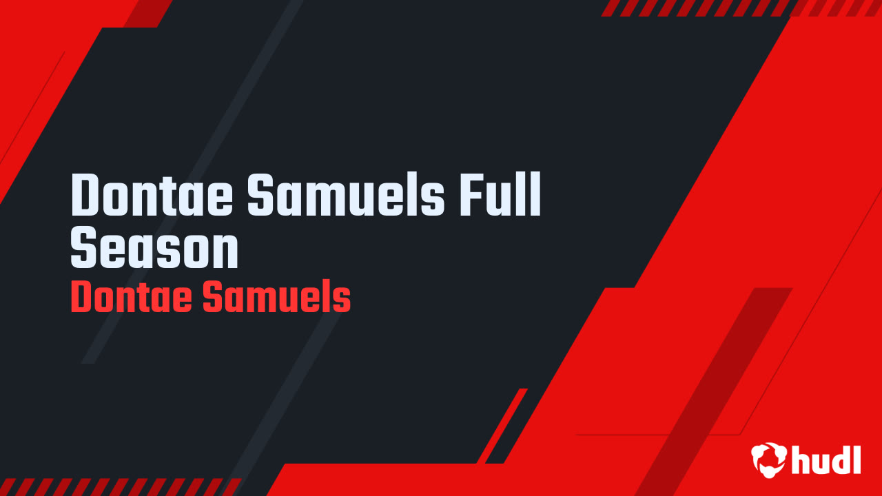 Dontae Samuels Full Season - Dontae Samuels highlights - Hudl