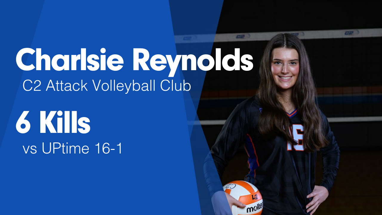 6 Kills vs UPtime 16-1 - Charlsie Reynolds highlights - Hudl