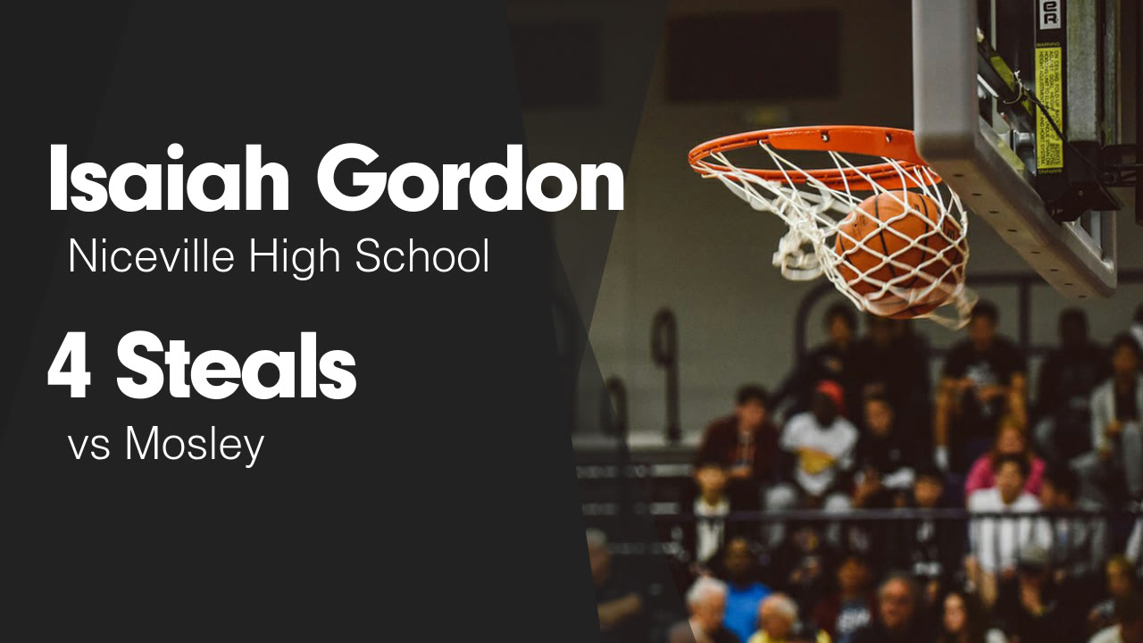 4 Steals vs Mosley - Isaiah Gordon highlights - Hudl