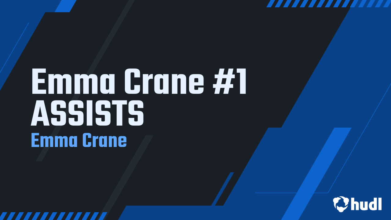 Emma Crane #1 ASSISTS - Emma Crane highlights - Hudl