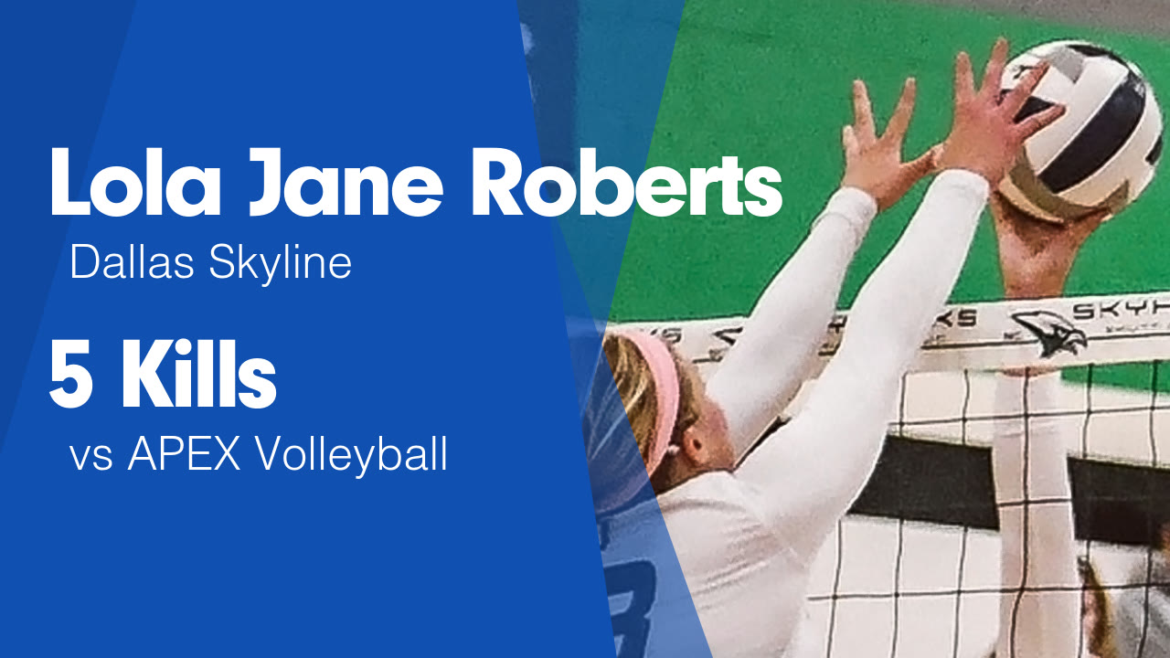 5 Kills vs APEX Volleyball - Lola Jane Roberts highlights - Hudl