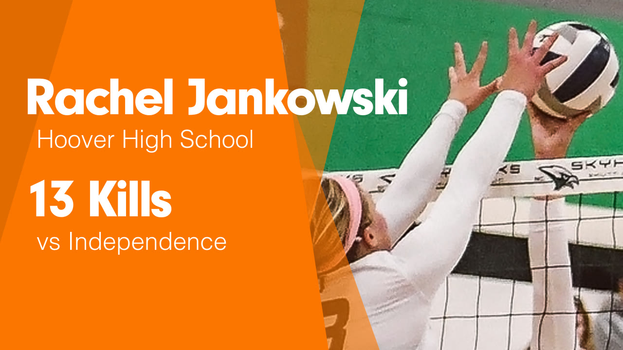 13 Kills vs Independence - Rachel Jankowski highlights - Hudl