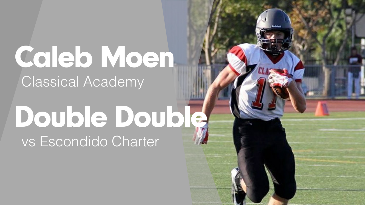 double-double-vs-escondido-charter-caleb-moen-highlights-hudl
