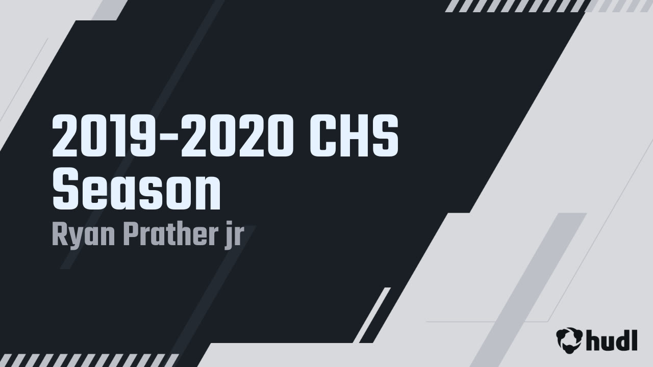 2019-2020 CHS Season - Ryan Prather Jr. highlights - Hudl